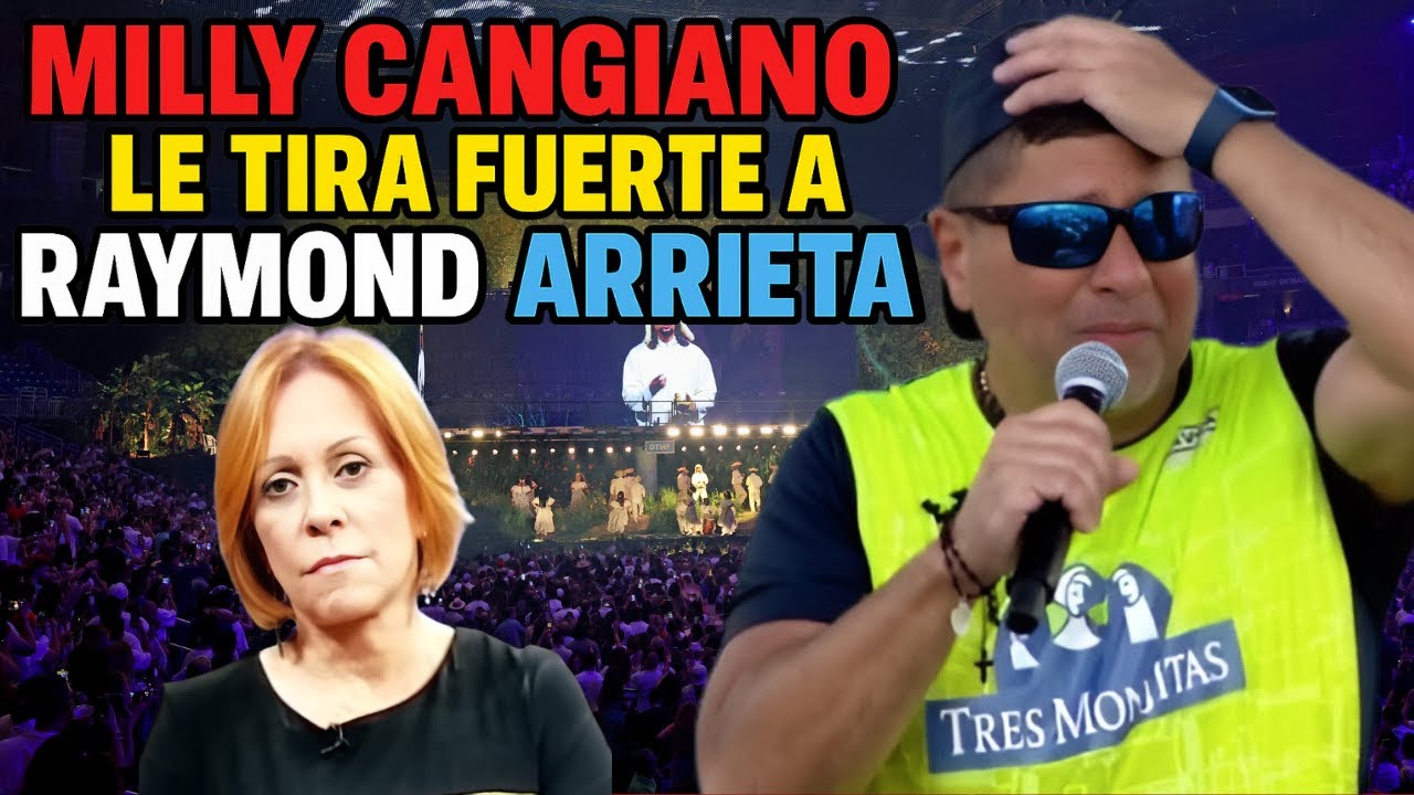 Milly Cangiano le tira fuerte a Raymond Arrieta - YouTube
