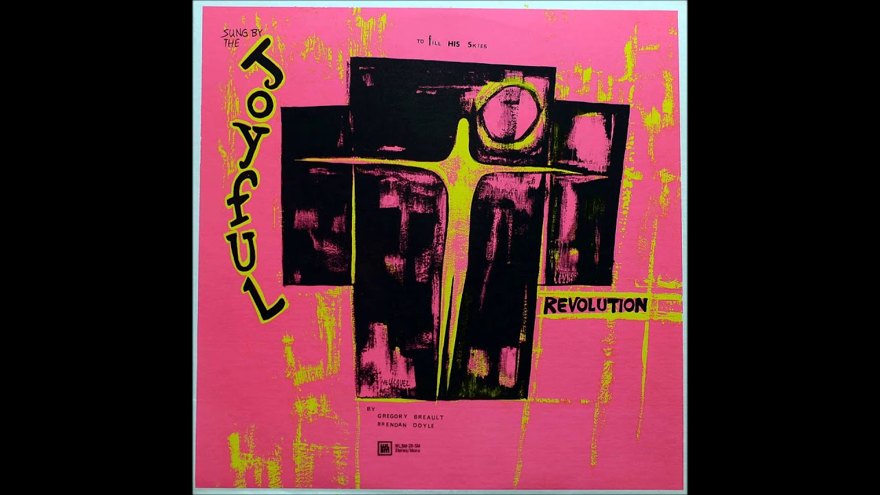 The Joyful Revolution: To Fill His Skies Lp - YouTube
