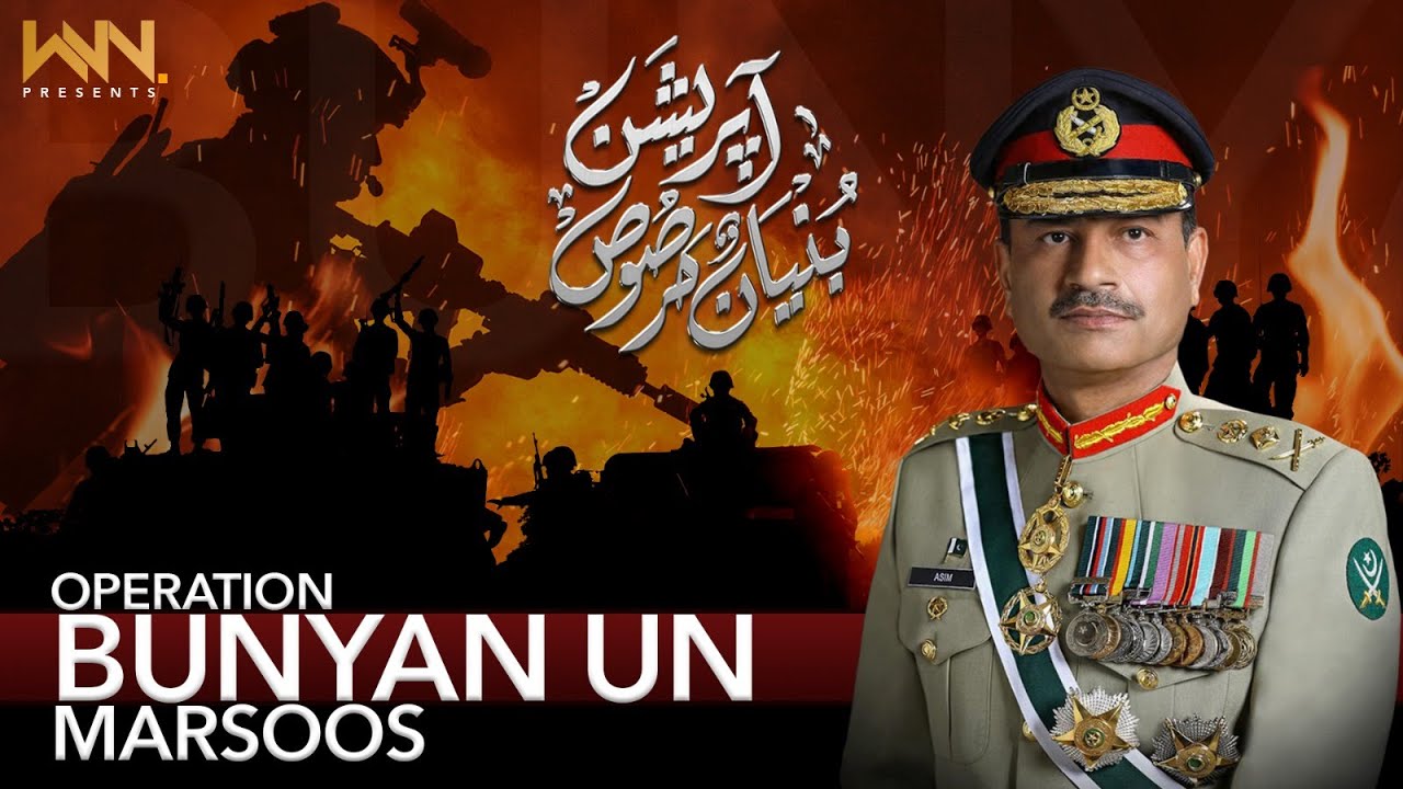 Operation Bunyan Al Marsoos | "JANGJU" a Tribute to the Pakistan Army ...