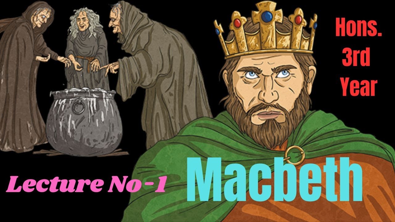Macbeth | Part No-1 | #departmentofenglish #hons3rdyear #Macbeth - YouTube