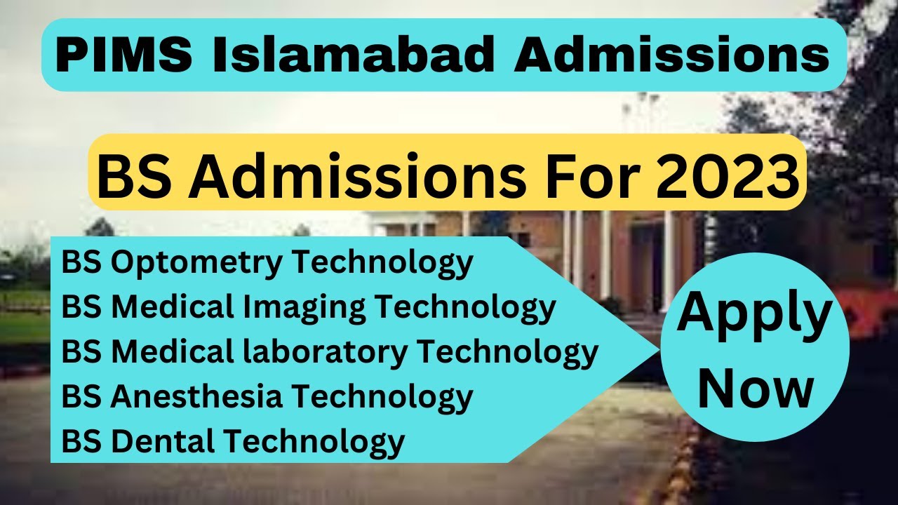 PIMS Islamabad BS Admissions 2023 | PIMS admissions Open | Admissions ...