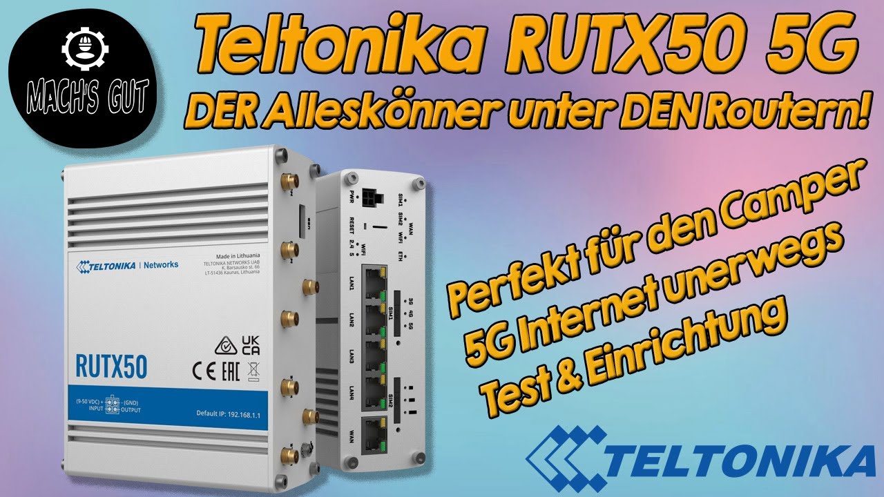 Teltonika RUTX50 5G Router - Test und Einrichtung - YouTube