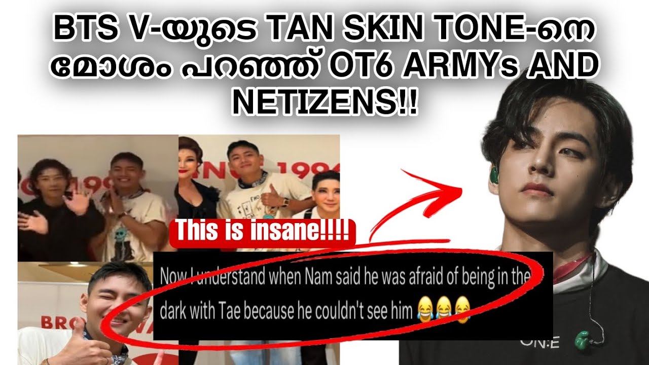 BTS V-യുടെ TAN SKIN TONE-നെ മോശം പറഞ്ഞ് OT6 ARMYs AND NETIZENS!! - YouTube