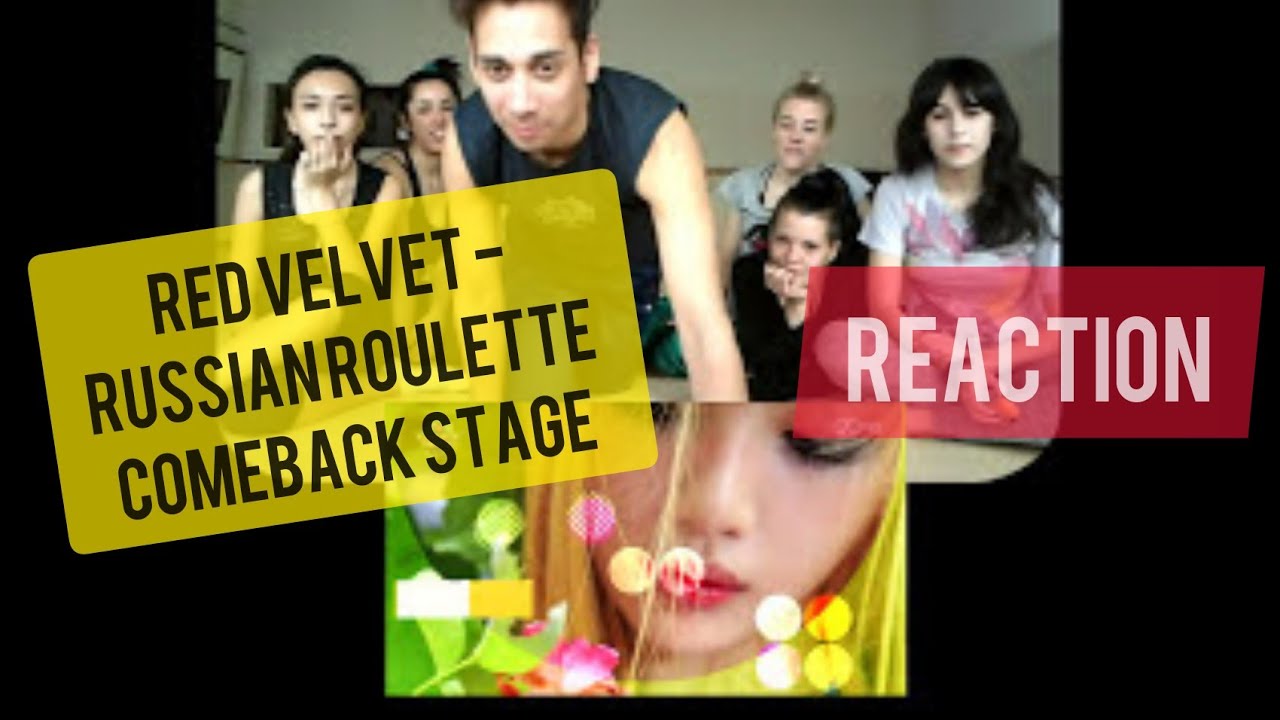 Red Velvet - Russian Roulette Comeback Stage - reaction - YouTube