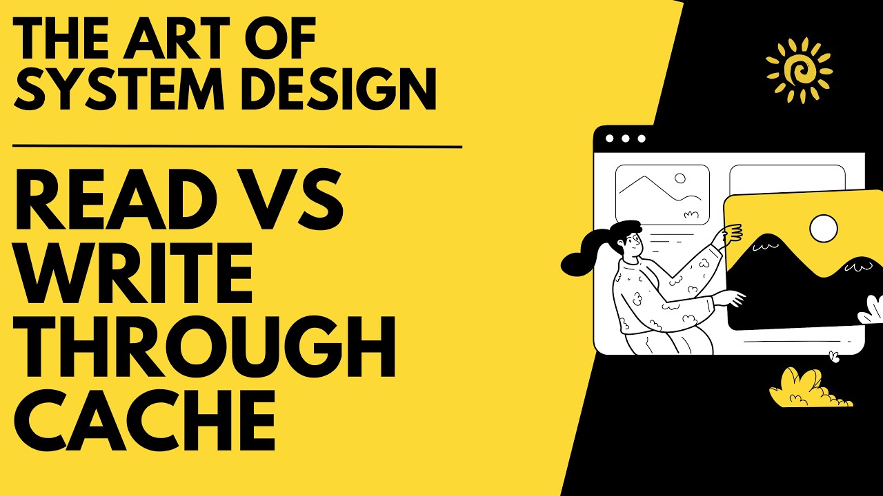 Read Vs Write Through Cache | The Art of System Design - YouTube