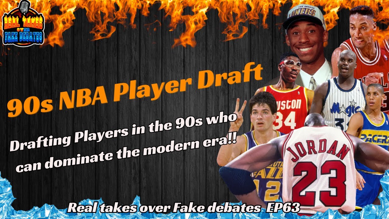 90s NBA player Draft who will dominate the modern era of NBA ! Plus ...