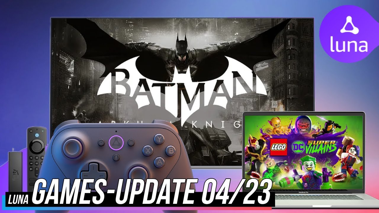 Luna Games-Update 04/23: Batman Arkham Knight, LEGO DC Super-Villains ...