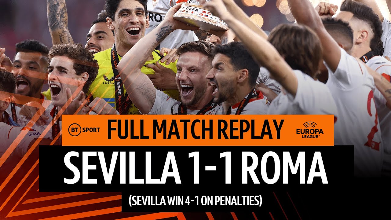 Sevilla v Roma (1-1) (Sevilla win 4-1 on penalties) | Europa League ...