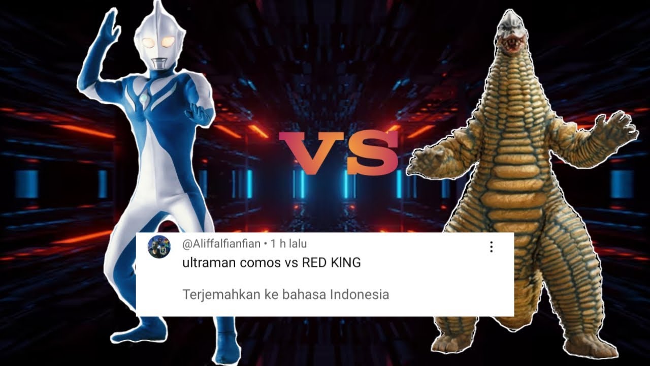 ULTRAMAN COSMOS VS REDKING REQUEST @Alifalfianfian !! ULTRAMAN FIGHTING ...