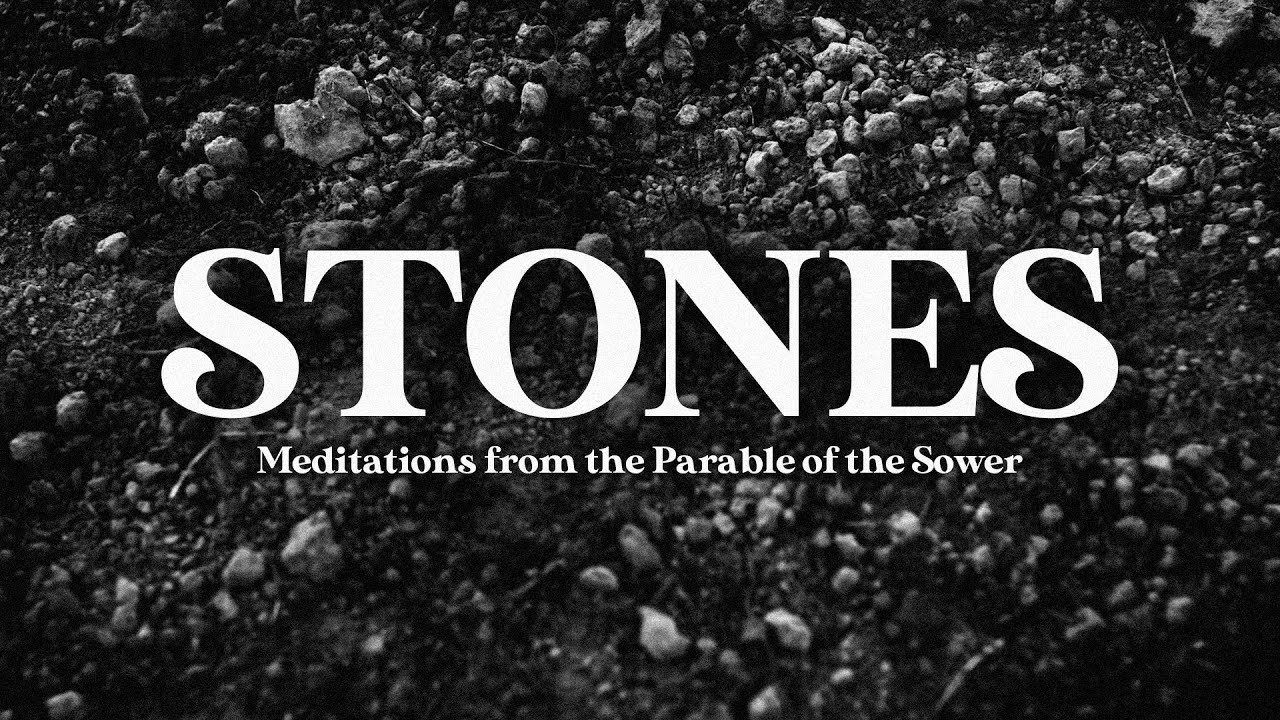 Stones // Meditations From the Parable of the Sower // Bob Sorge - YouTube