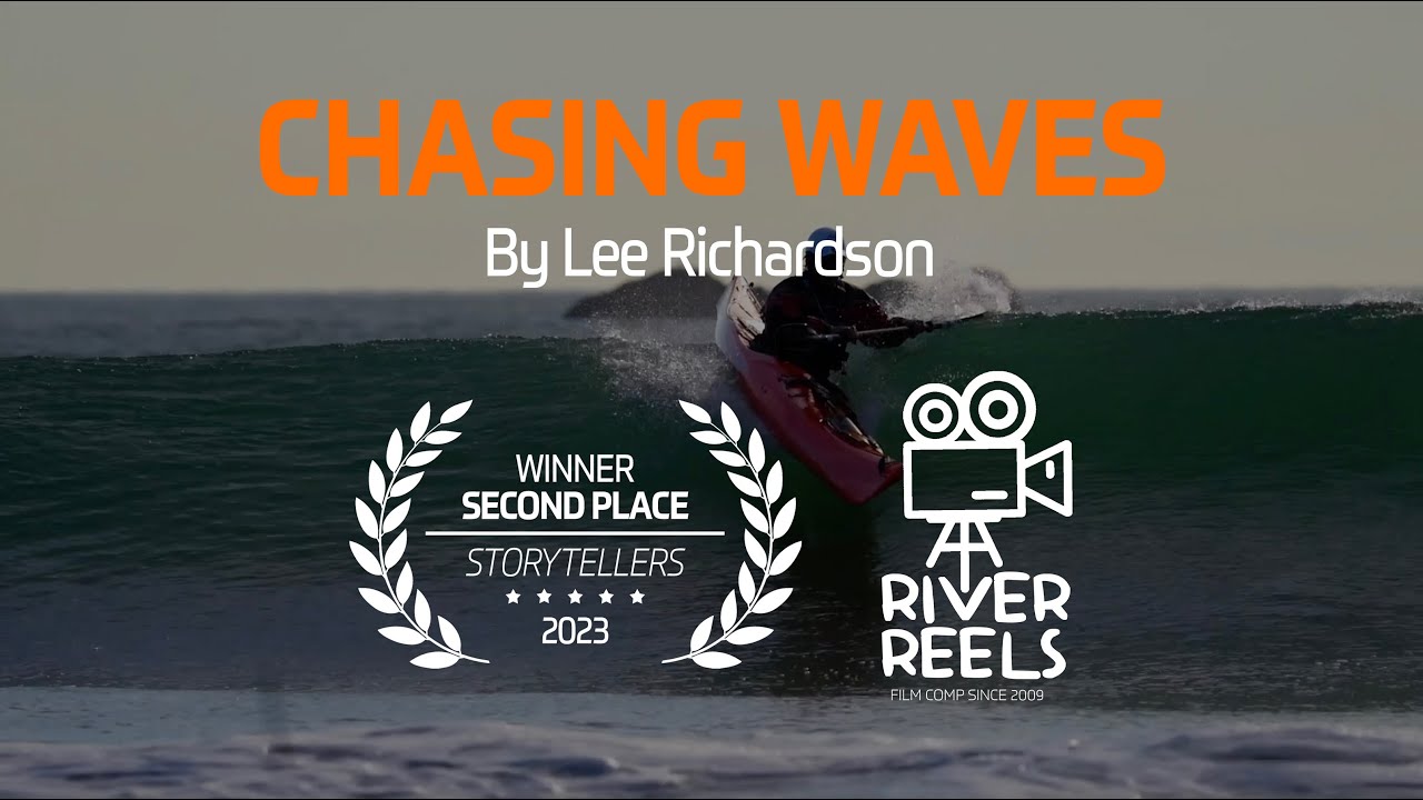 River Reels 2023 | Chasing Waves by Lee Richardson | 2nd Place "Storytellers" - YouTube