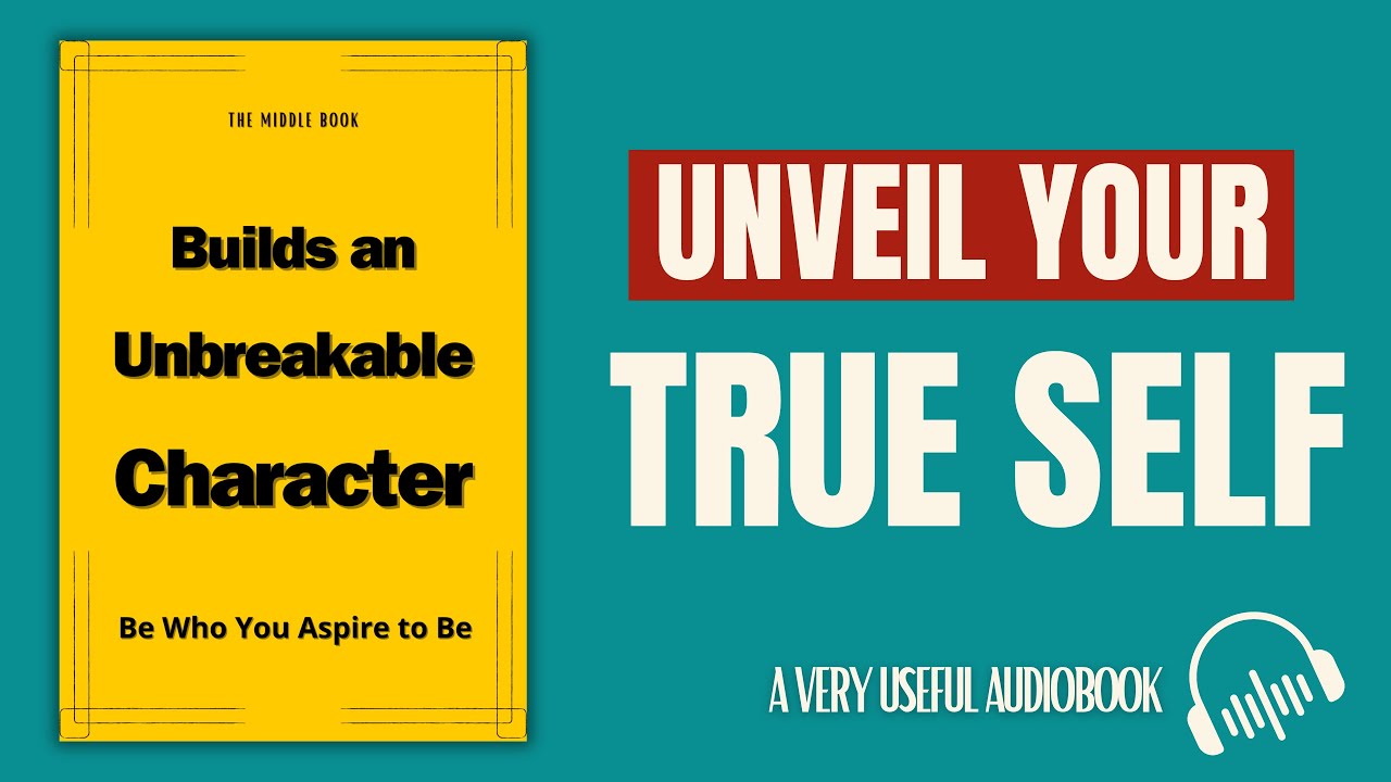 Build Your Character and Become Your Best Self. - YouTube