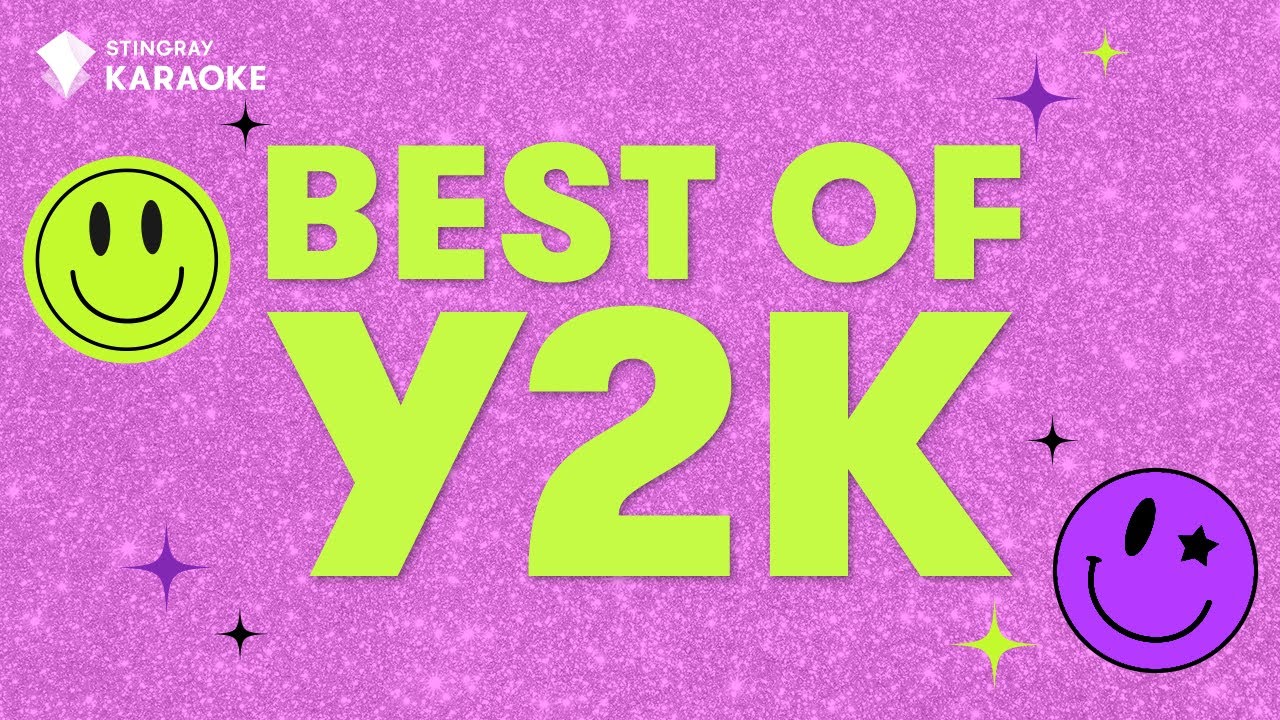 Y2K: BEST OF 2002, 2003 & 2004 MUSIC | Karaoke with Lyrics presented by ...