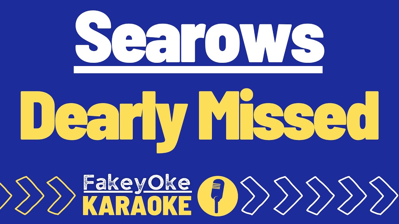 Searows - Dearly Missed [Karaoke] - YouTube