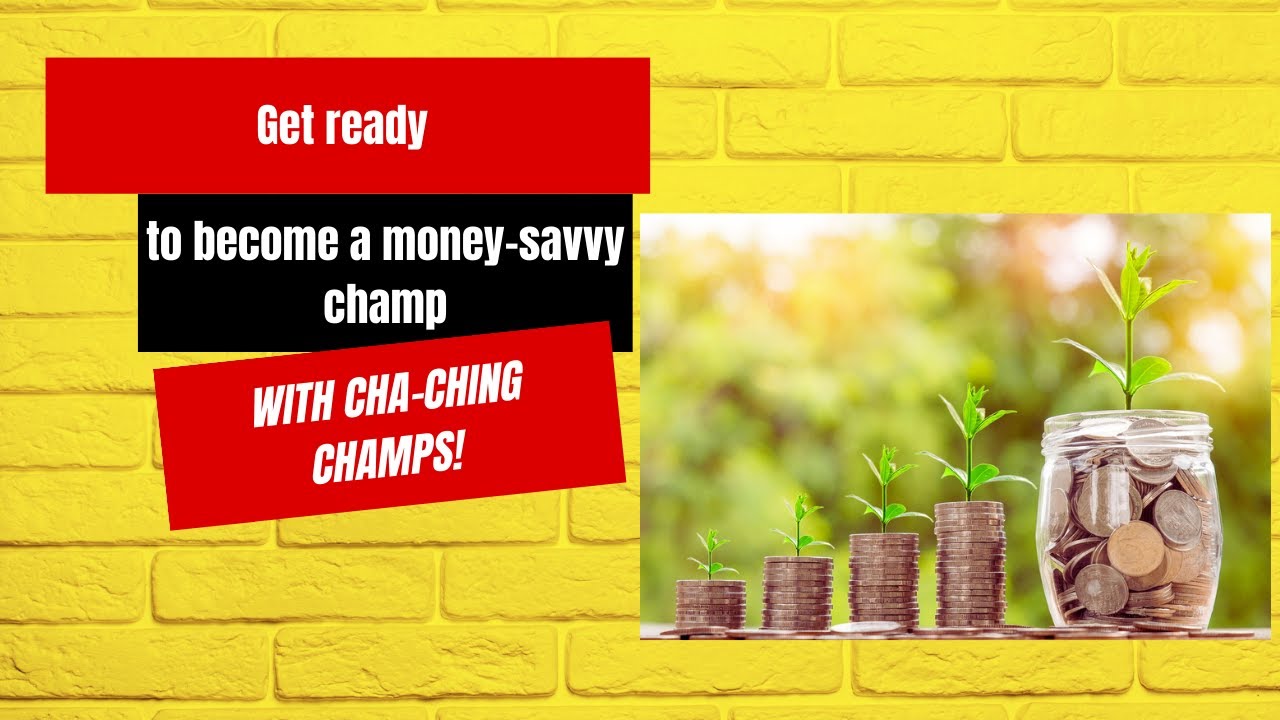 Join Cha-Ching Champs: Learn Money Management - YouTube