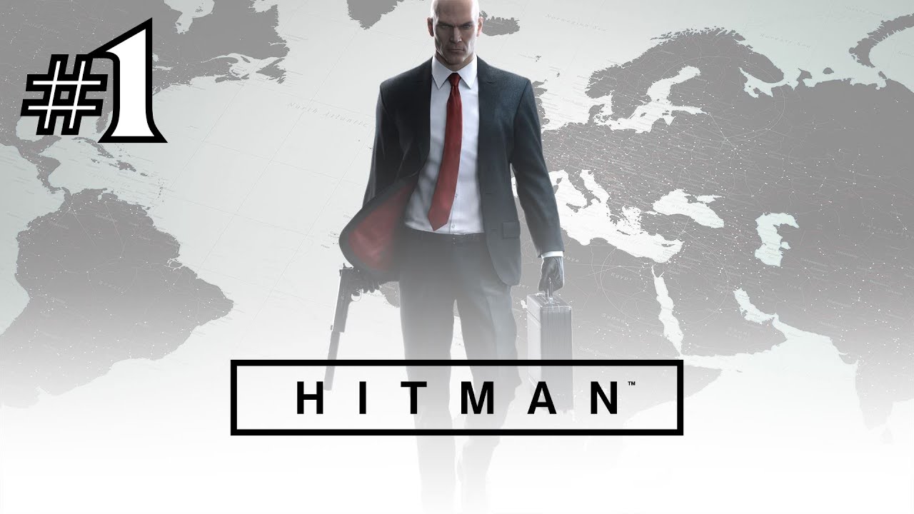 HITMAN Gameplay Walkthrough Part 1 | Prologue & Training (ICA Facility ...