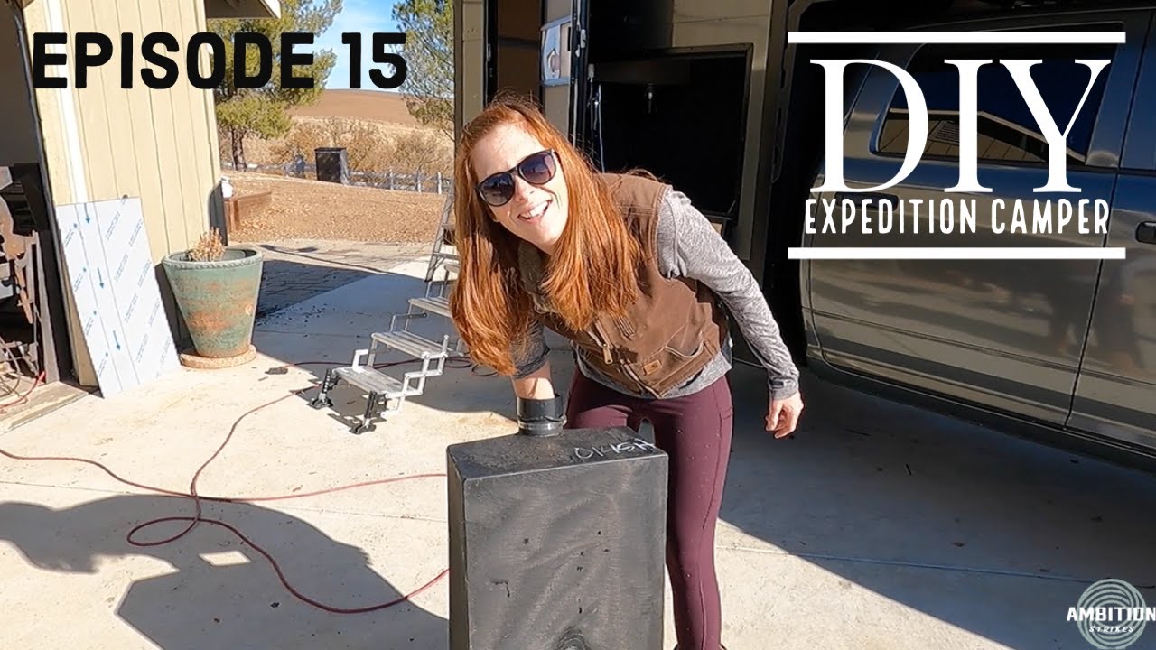 Building Our Expedition Vehicle E15 - Gray Water Tank - YouTube