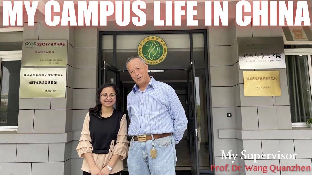 Northwest A&F University ।। My Campus Story In China (NWAFU), Welcome ...