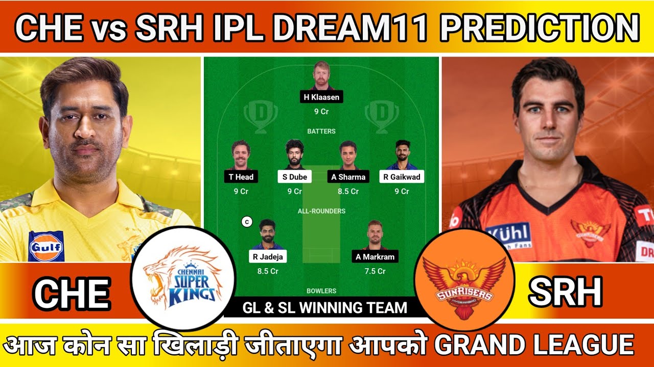 CHE vs SRH Dream11 Prediction | CHE vs SRH Dream11 | Chennai vs ...