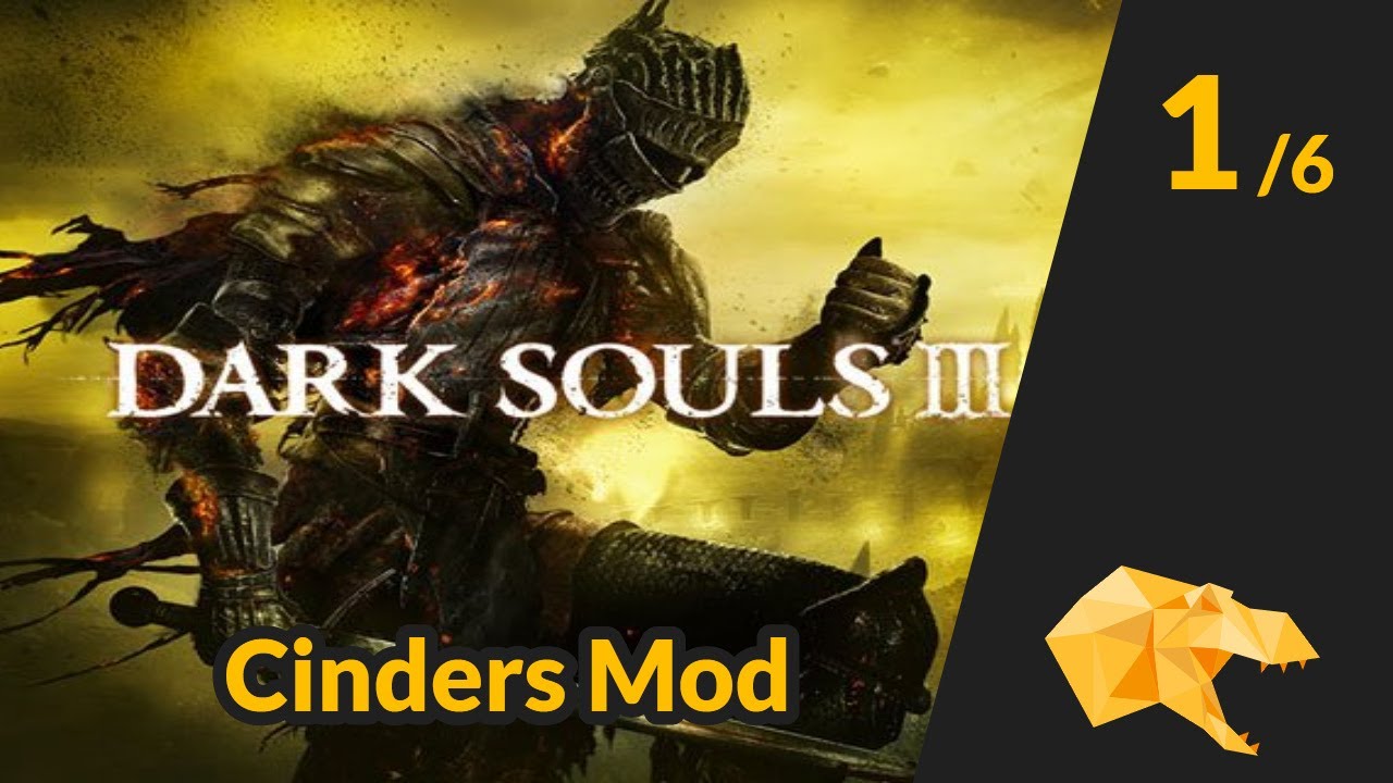 Cinders - DS3 Overhaul Mod - Part 1 - YouTube