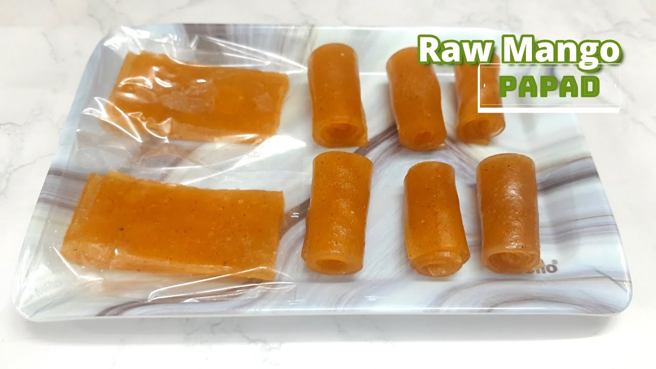 How to make perfect Raw mango papad at home | आम का पापड़ | Spicy Mango ...