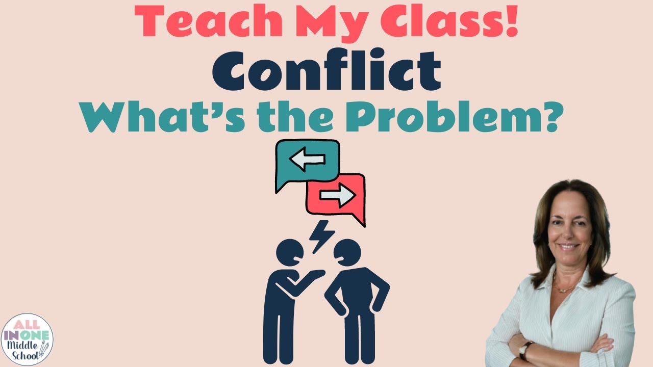 How to Understand Conflict in Literature | Teach My Class I ELA Lessons ...
