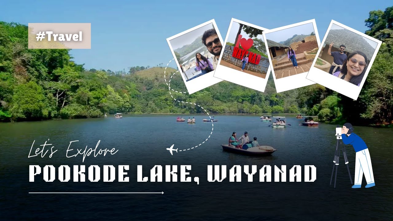Experience the Magic of Pookode Lake, Wayanad | Wayanad Places to Visit ...