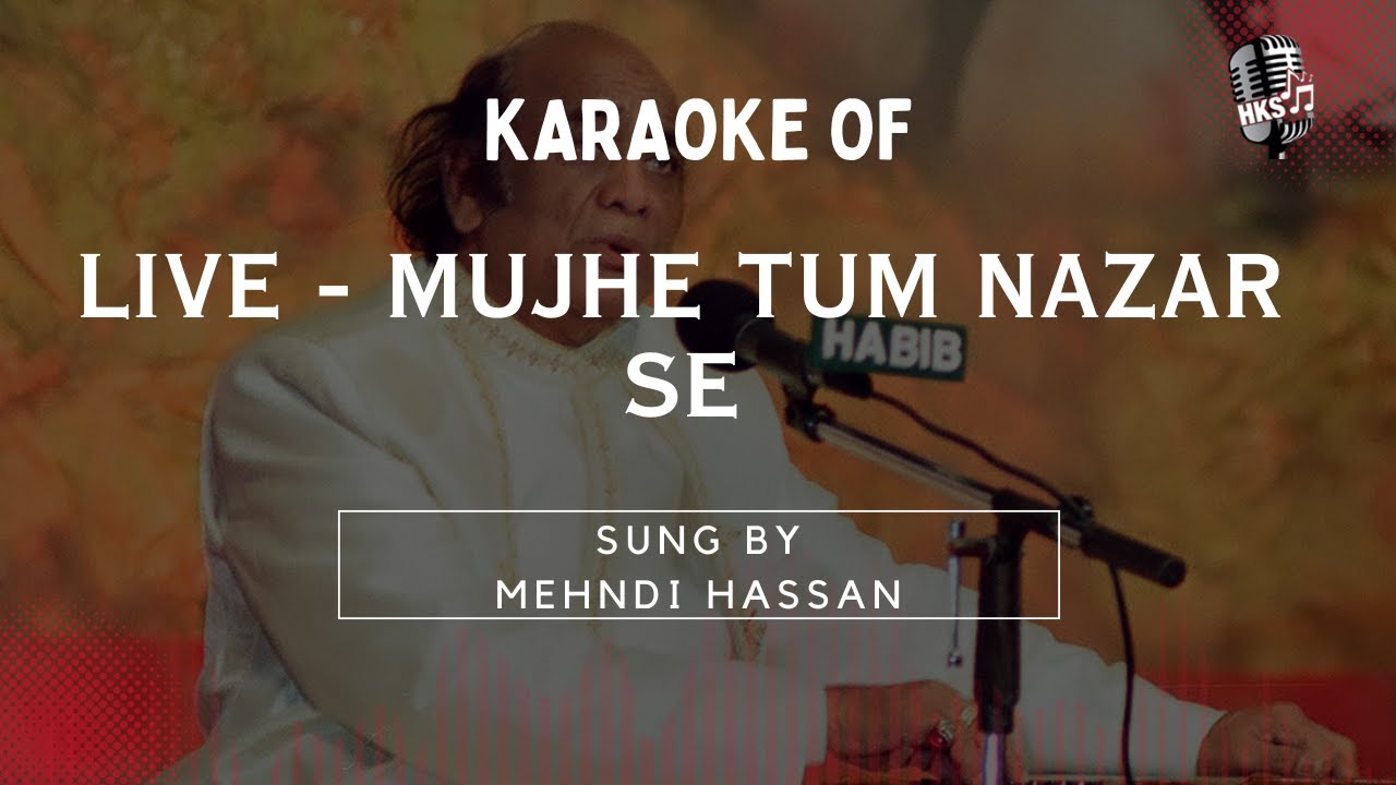 Live - Mujhe Tum Nazar Se | Unplugged Karaoke Song | Hindi Karaoke Shop ...
