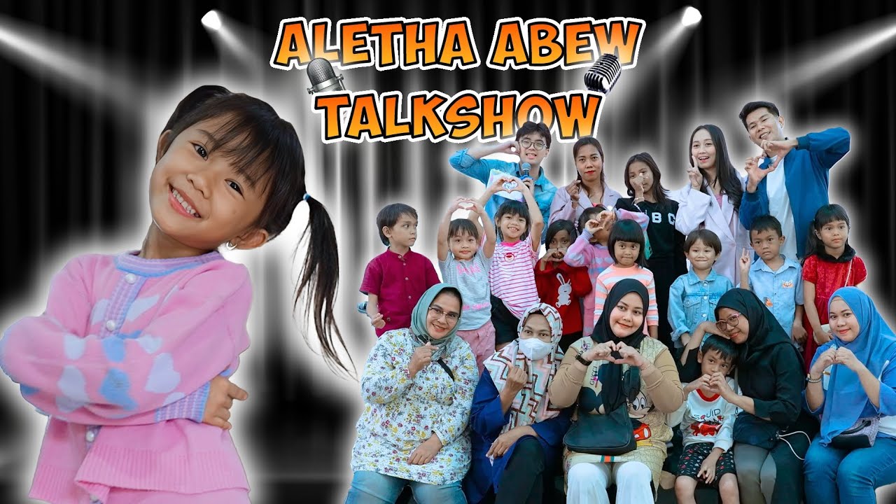 PERTAMA KALI ALETHA ABEW TALKSHOW - YouTube