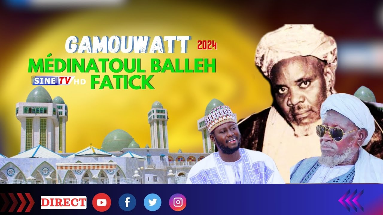 Gamouwatt Medinatoul Balleh Baye Barham Sokhna 2024: Animée par Baye ...