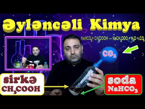 ƏYLƏNCƏLİ KİMYA - SODA VƏ SİRKƏ  @fizikaders