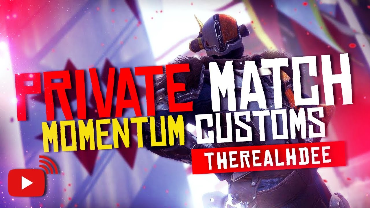 #Destiny2 Momentum Control Customs! | Private matches w/ viewers #pvp # ...