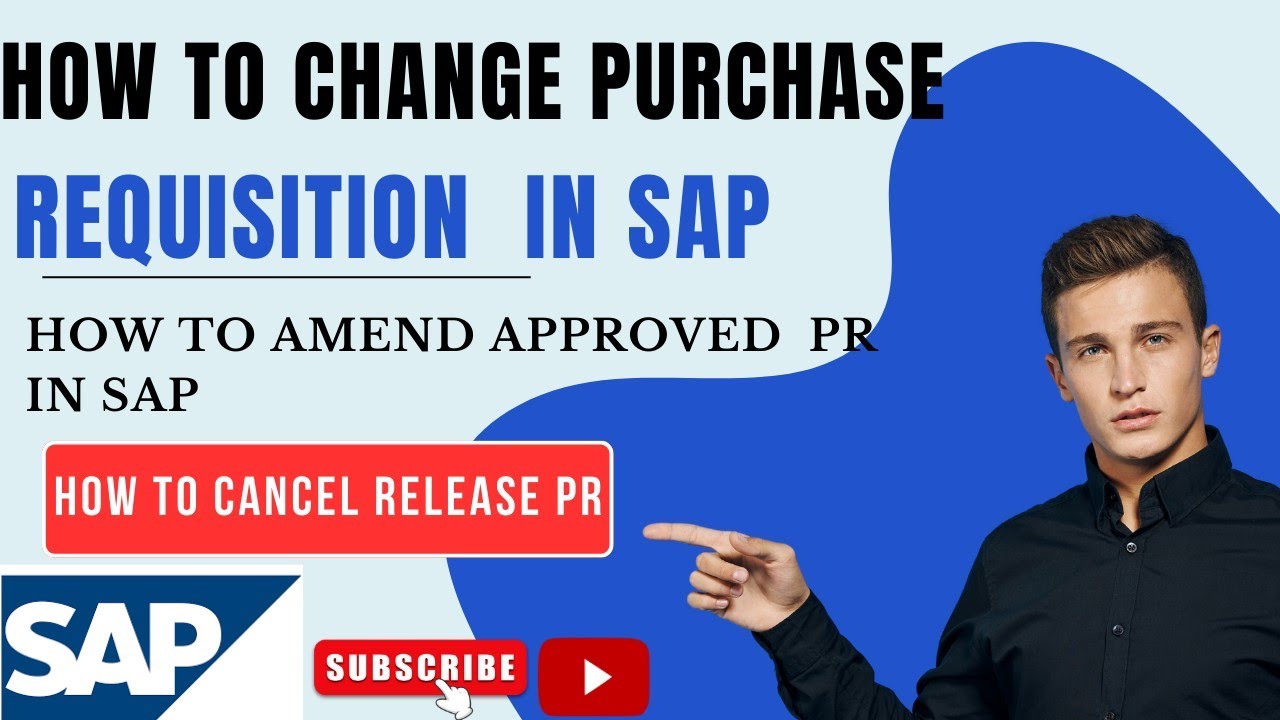 How to revise PR II How to do any Changes in PURCHASE REQUISITION IN ...