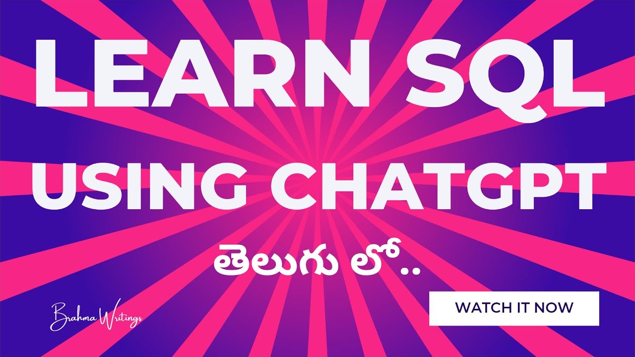 Learn Complete SQL (Beginner to Pro) Using ChatGPT - Telugu కంప్లీట్ SQL నేర్చుకోండి - YouTube