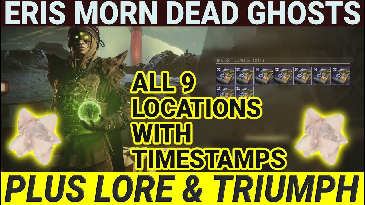Destiny 2 All 9 Eris Morn Dead Ghost Locations In 2020- Plus Lore And ...