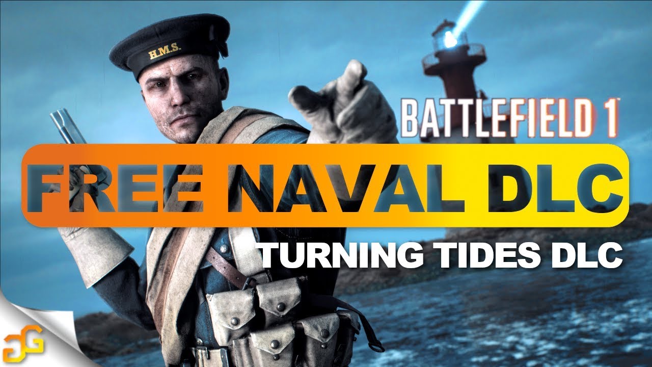 Battlefield 1 FREE Naval Dlc! Turning Tides Expansion Pack - BF1 [Road ...