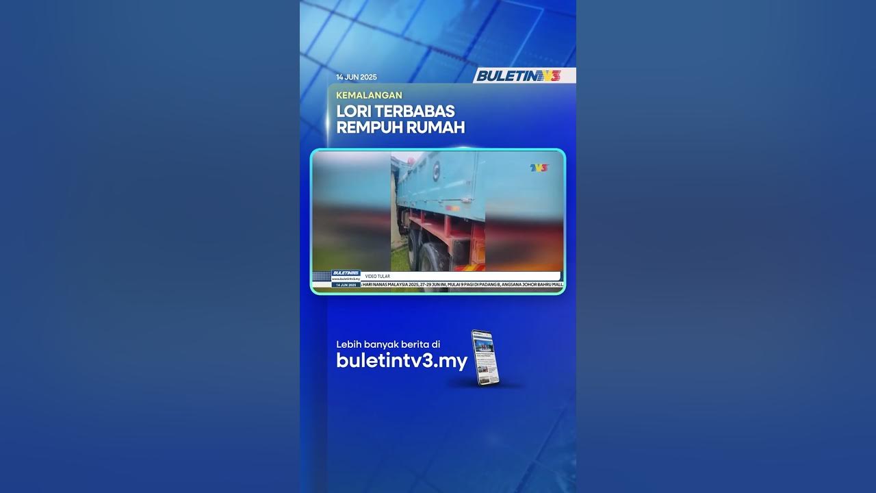 KEMALANGAN | Lori Terbabas Rempuh Rumah Penduduk Di Kluang - YouTube