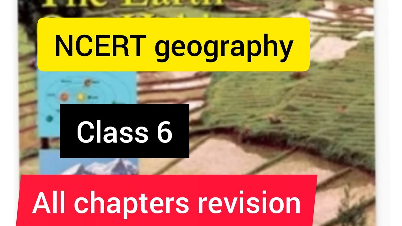 NCERT Class 6th Geography -Glance of All Chapters ||ncertgeography ...