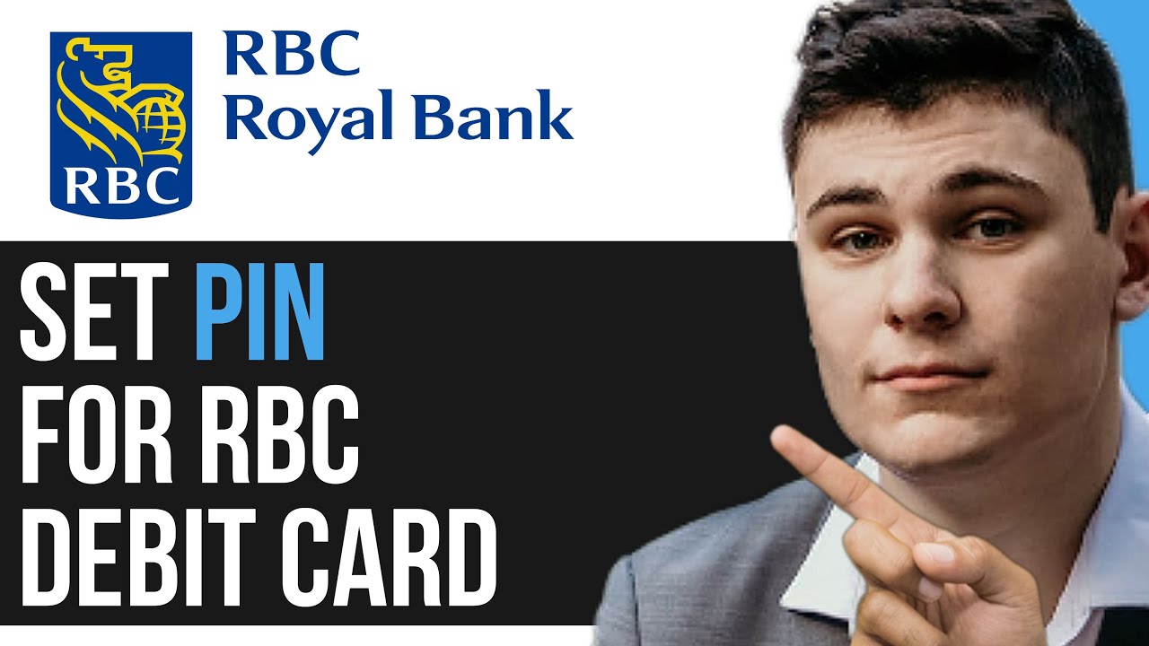 HOW TO SET PIN FOR RBC DEBIT CARD 2025 - YouTube