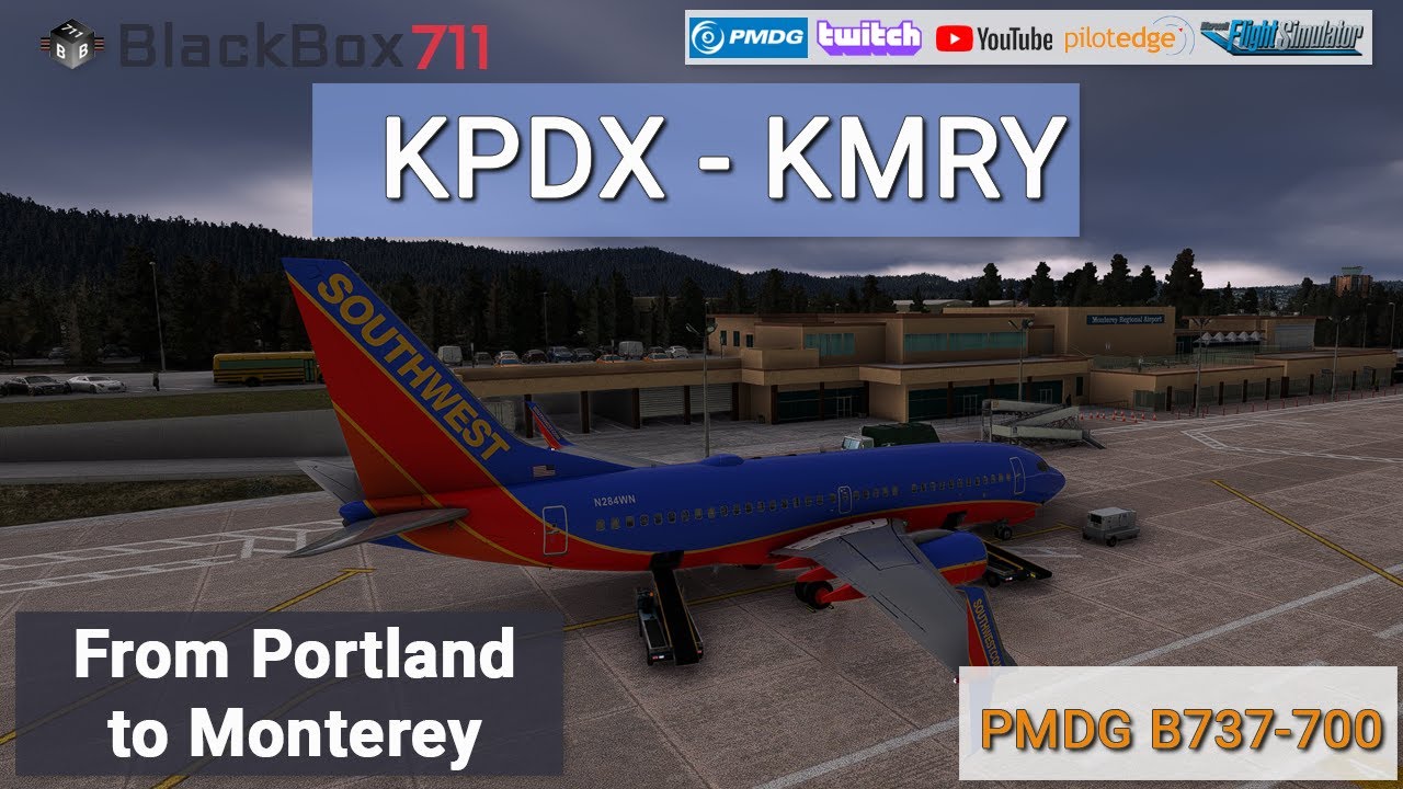 MSFS | PMDG 737-700 | Portland/KPDX to Monterey/KMRY | PilotEdge - YouTube
