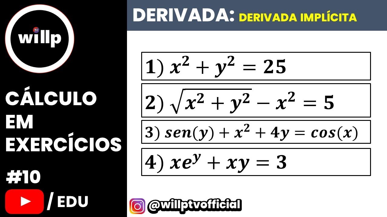 Vídeo 10 - Cálculo em Exercícios - Derivada: Derivada Implícita - YouTube