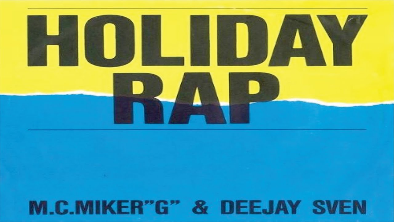 MC Miker G And Deejay Sven ‎– Holiday Rap Vinyl 1986 - YouTube