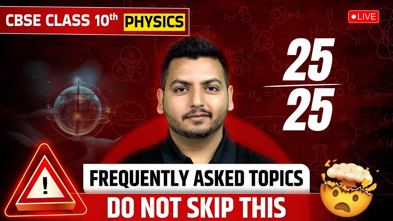 CBSE Class 10 Physics - Frequently Asked Topics | Class 10 Physics 2024 ...
