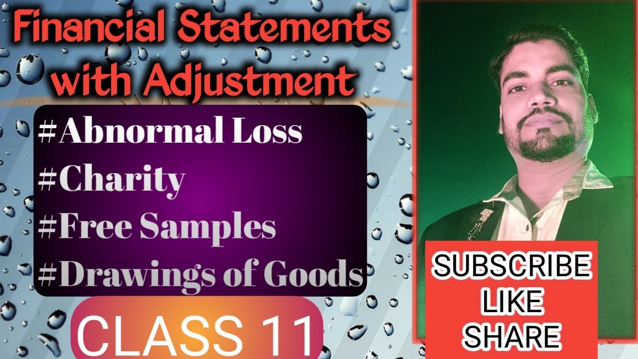 ABNORMAL LOSS, CHARITY, FREE SAMPLES, DRAWINGS | FINANCIAL STATEMENTS ...