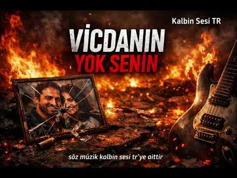 Vicdanın Yok Senin | Kalbin Sesi TR