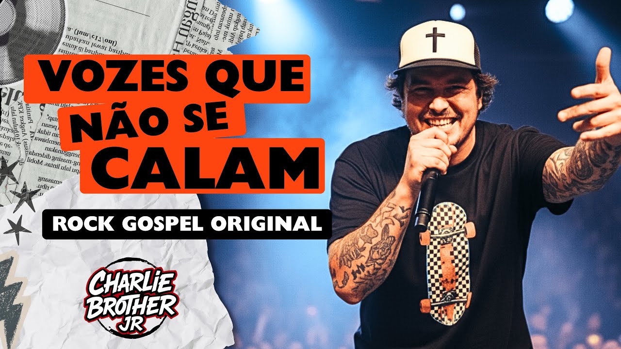 VOZES QUE NÃO SE CALAM | Rock Gospel – Charlie Brother Jr - YouTube
