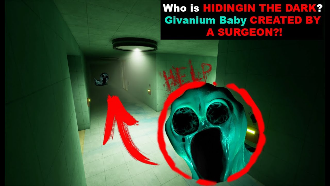 Who is HIDINGIN THE DARK? Givanium Baby CREATED BY A SURGEON?! (Garten ...