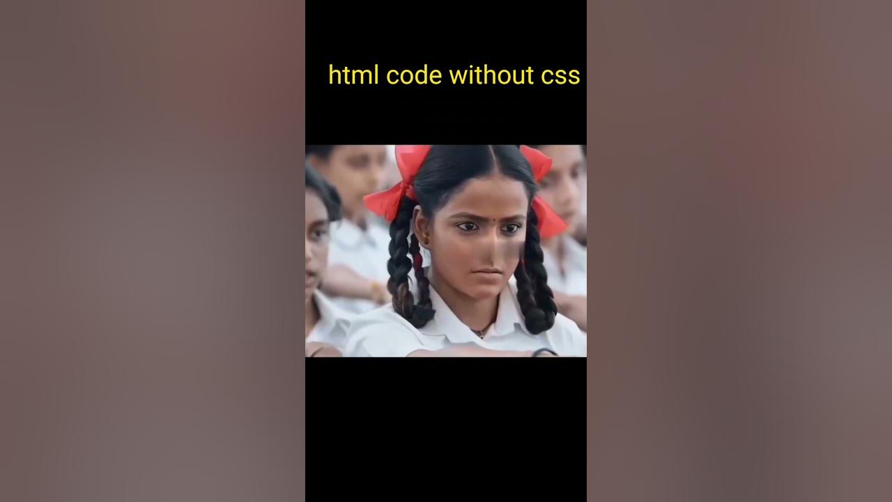 Html Code With Css And Without Css 😆👩‍🏫👨‍🏫👩‍💻👨‍💻trendingshorts 0211