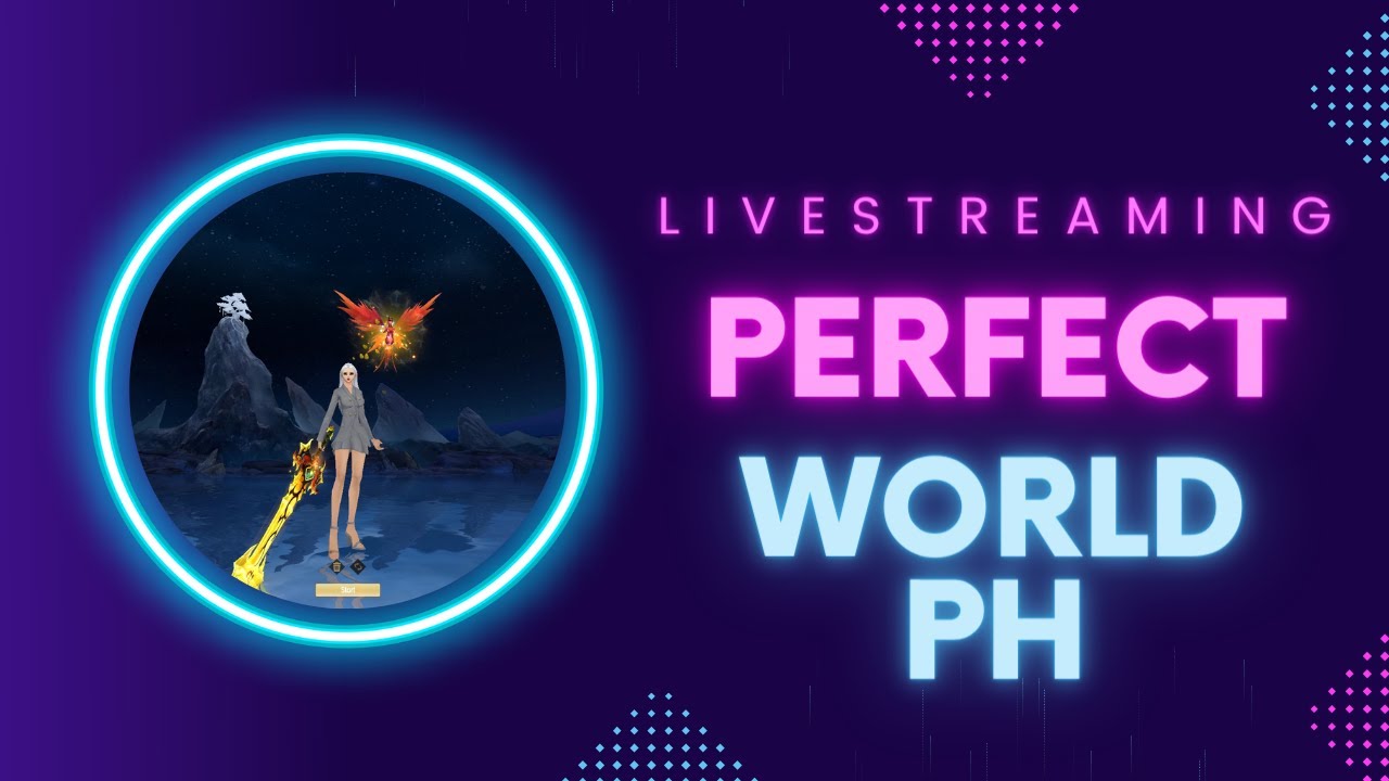 Perfect World PH Livestreaming - YouTube