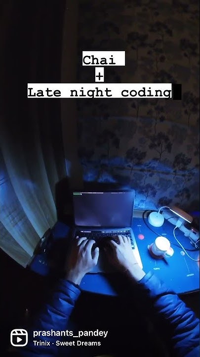 Chai + Late night coding is the best combination. #coding #latenight #chai #python #shorts #ml ...